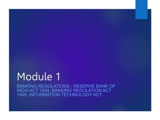 Module 1 Banking Regulations.ppt