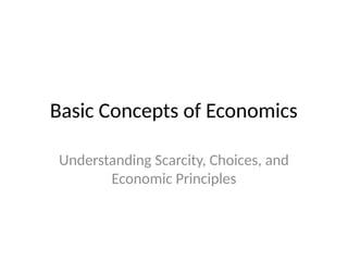 MODULE 1 entrep Basic_Concepts_of_Economics_Presentation.pptx