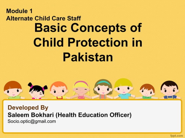 Module 1: Child Protection in Pakistan, Basic Concepts and Alternative ...
