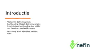 Module 1 Basiskennis Boekhouden - Introductie.pptx