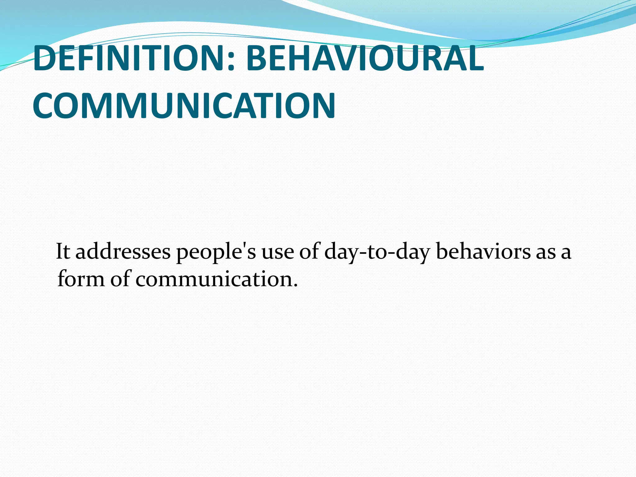 behavioural communication | PPTX