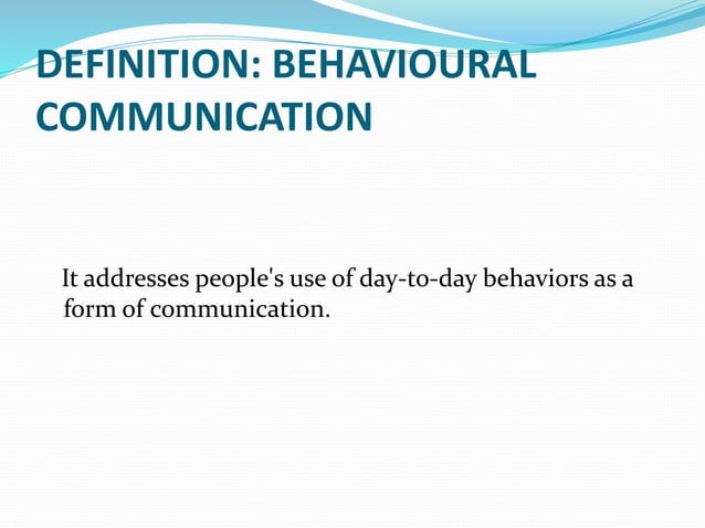 behavioural communication | PPTX | Educational Assessment | Education