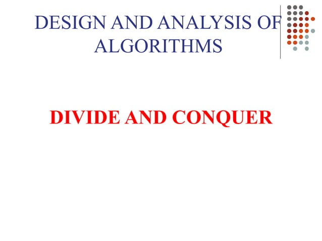 DAA-Divide and Conquer methodology, DAA 2024 | PPT