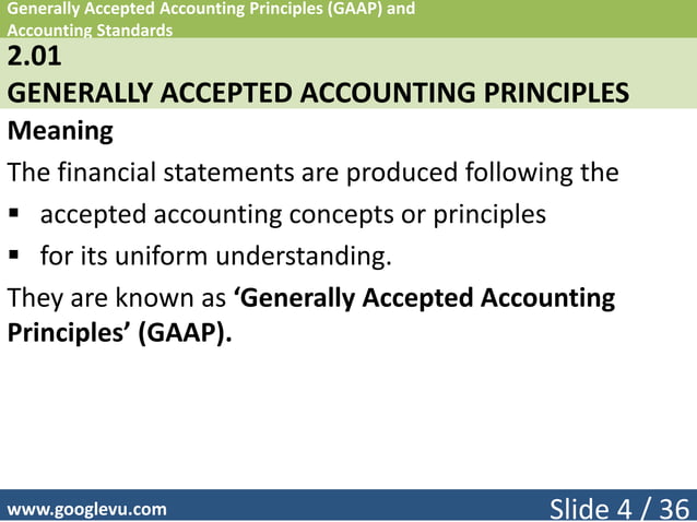 Generally Accepted Accounting Principle and Accounting Standard | PPT