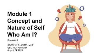 Module 1 Concept and Nature of Self.pptx