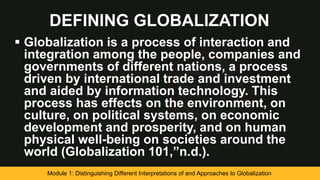 Module 1 Distinguishing Different Interpretations of and Approaches to Globalization.pptx