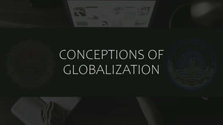 Module 1 Distinguishing Different Interpretations of and Approaches to Globalization.pptx