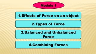 Module 1 Forces grade 7 matatag science.pptx