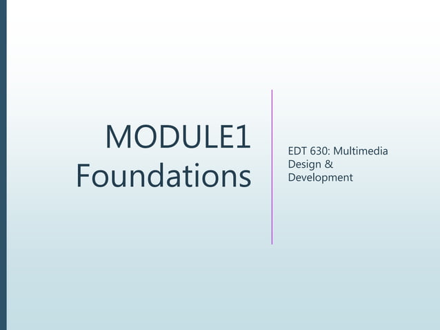 Module 1 Foundations Lecture (1) | PPT