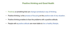 Good Health & It’s balance for positive mindset.pptx