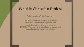 Introduction to Christian Ethics.pptx
