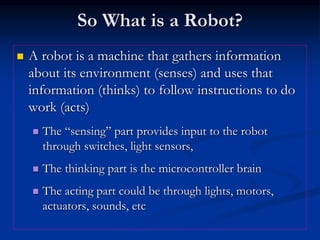 Module_1_Introduction to robotic and microcontroller.ppt | Robotics | Technology & Computing