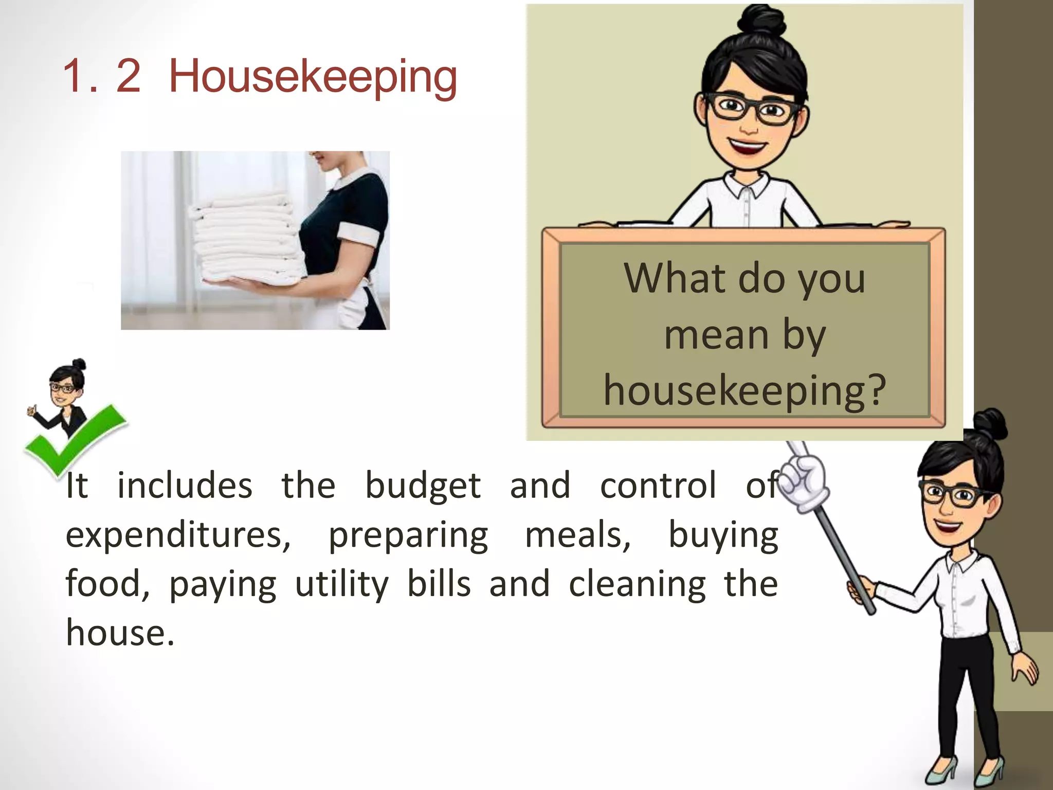 Module 1 introduction to houskeeping operations | PPTX
