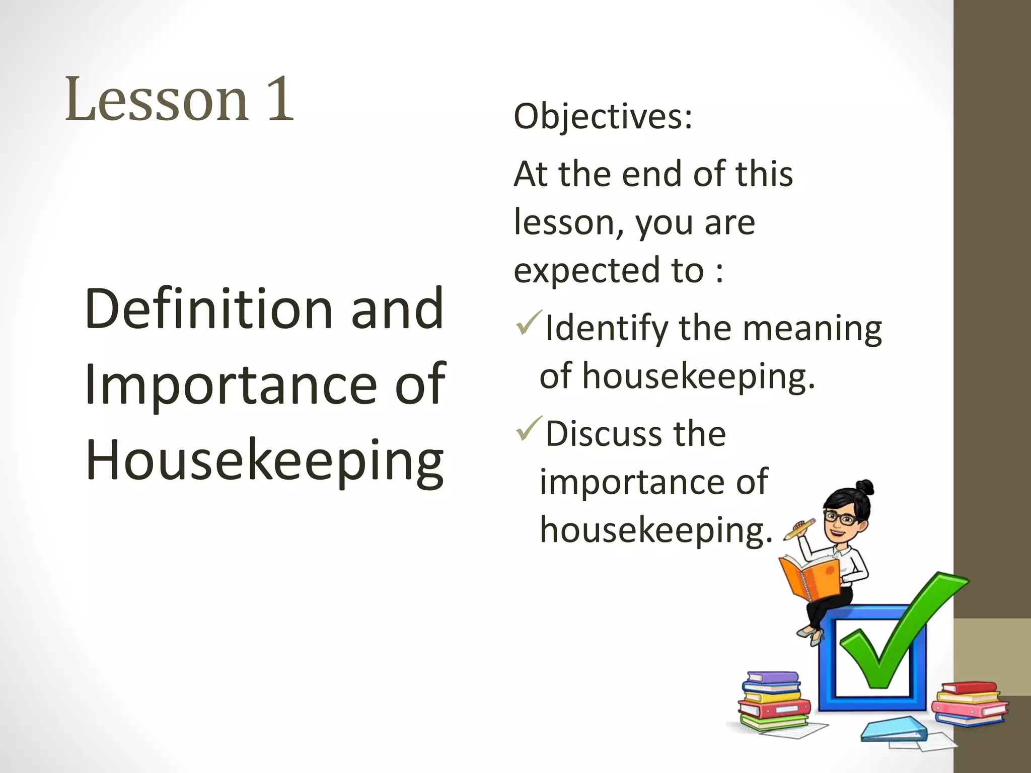 Module 1 introduction to houskeeping operations | PPTX