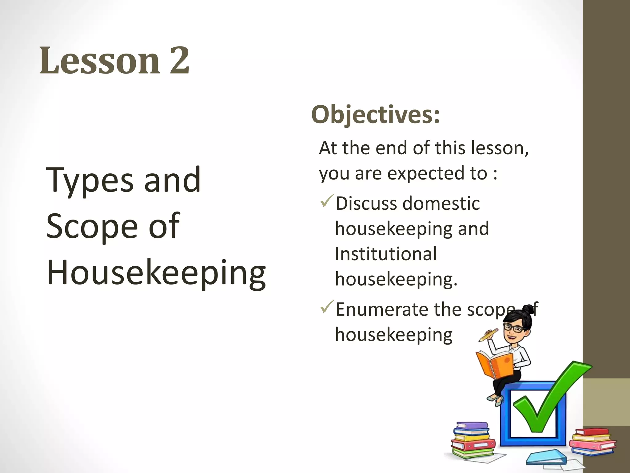 Module 1 introduction to houskeeping operations | PPTX