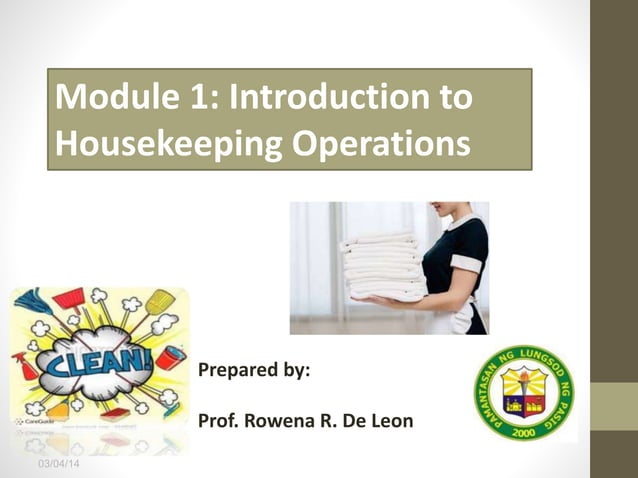 Module 1 introduction to houskeeping operations | PPTX