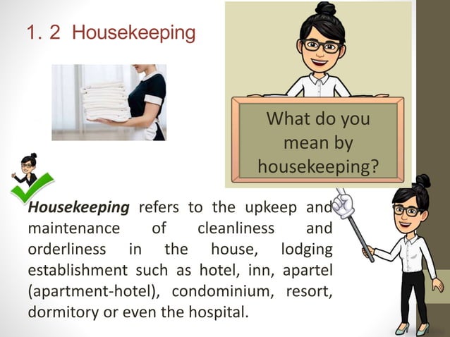 Module 1 introduction to houskeeping operations | PPTX