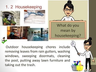 Module 1 introduction to houskeeping operations | PPTX