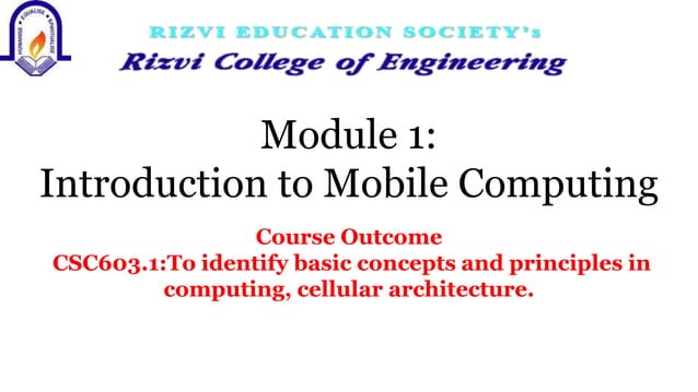 Module 1_ Introduction to Mobile Computing.pptx | Smartphones | Consumer Electronics