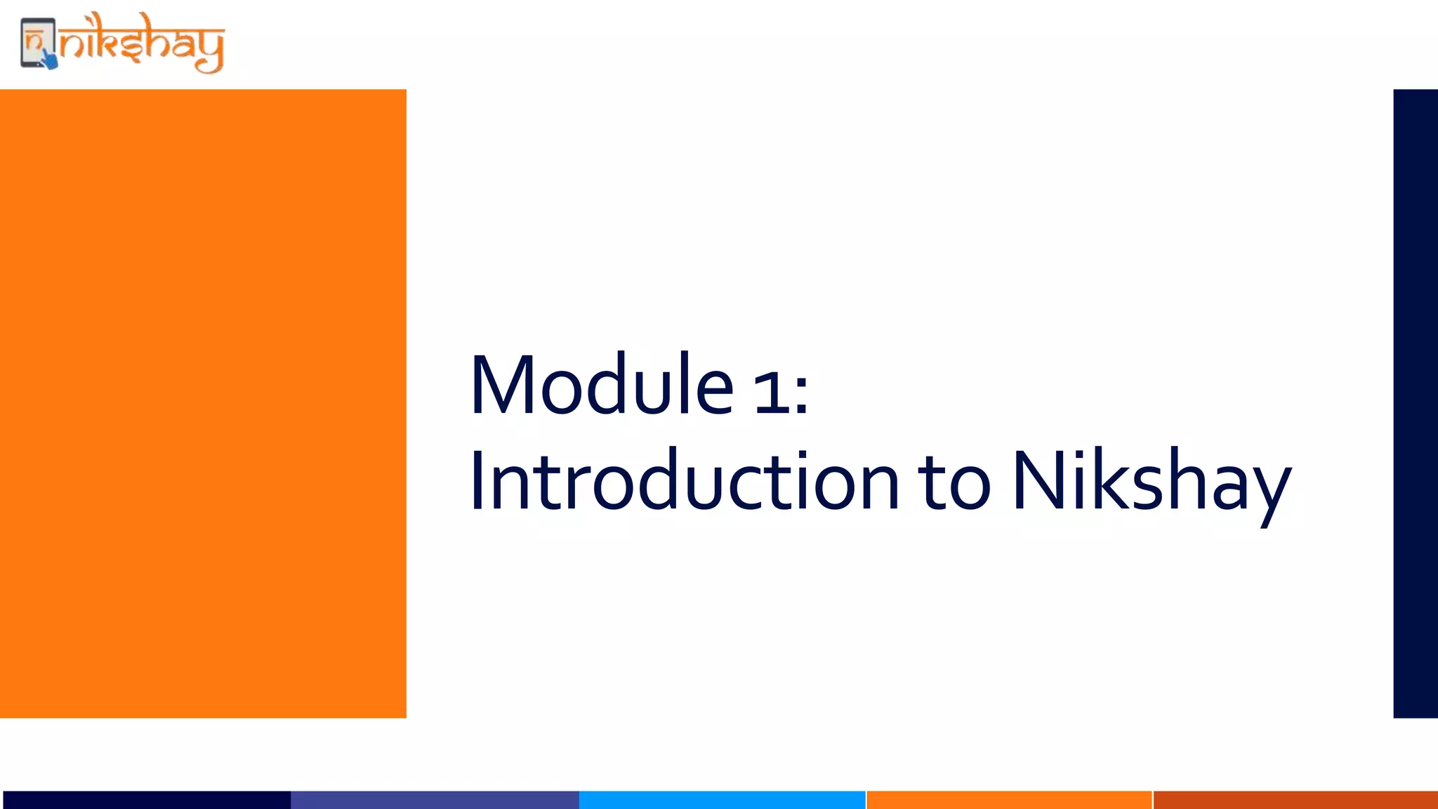 Module 1 Introduction to Nikshay.pptx