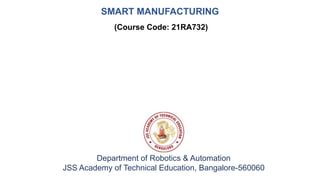 Module 1 Introduction to Smart Manufacturing | PPTX