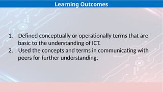 Module 1 Lesson 1-2 - Understanding the Basic Concepts in ICT & Roles ...