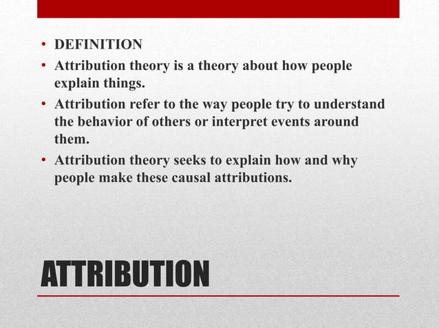 Attribution and Self concepts | PPT