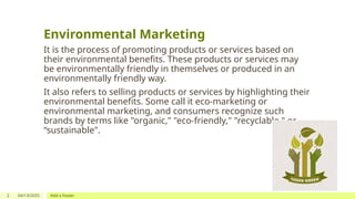 Environmental Marketing Module 1 - Green Marketing | PPTX