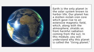 Module 1 Origin and Structure of the Earth Planet Earth.pptx