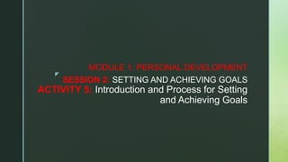 Module1 Personal Development Session 1 Activity 2 | PPT