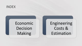 cost estimation for economics for engineering | PPT