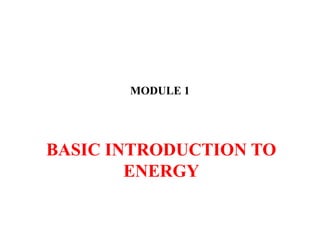 ENERGY AND ENVIRONMENT Module 1 PPT.pptx