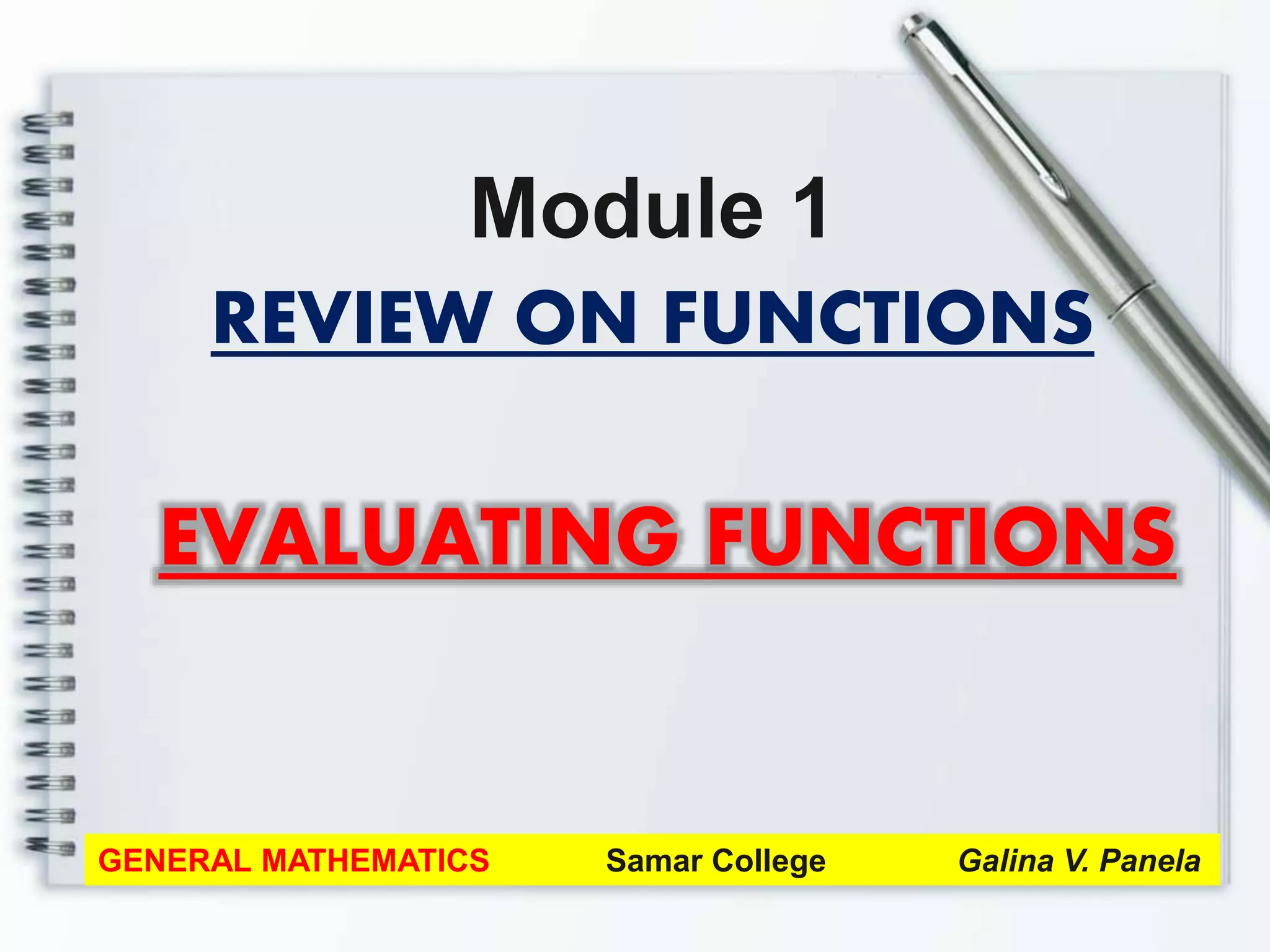 GENERAL MATHEMATICS Module 1: Review on Functions | PPTX