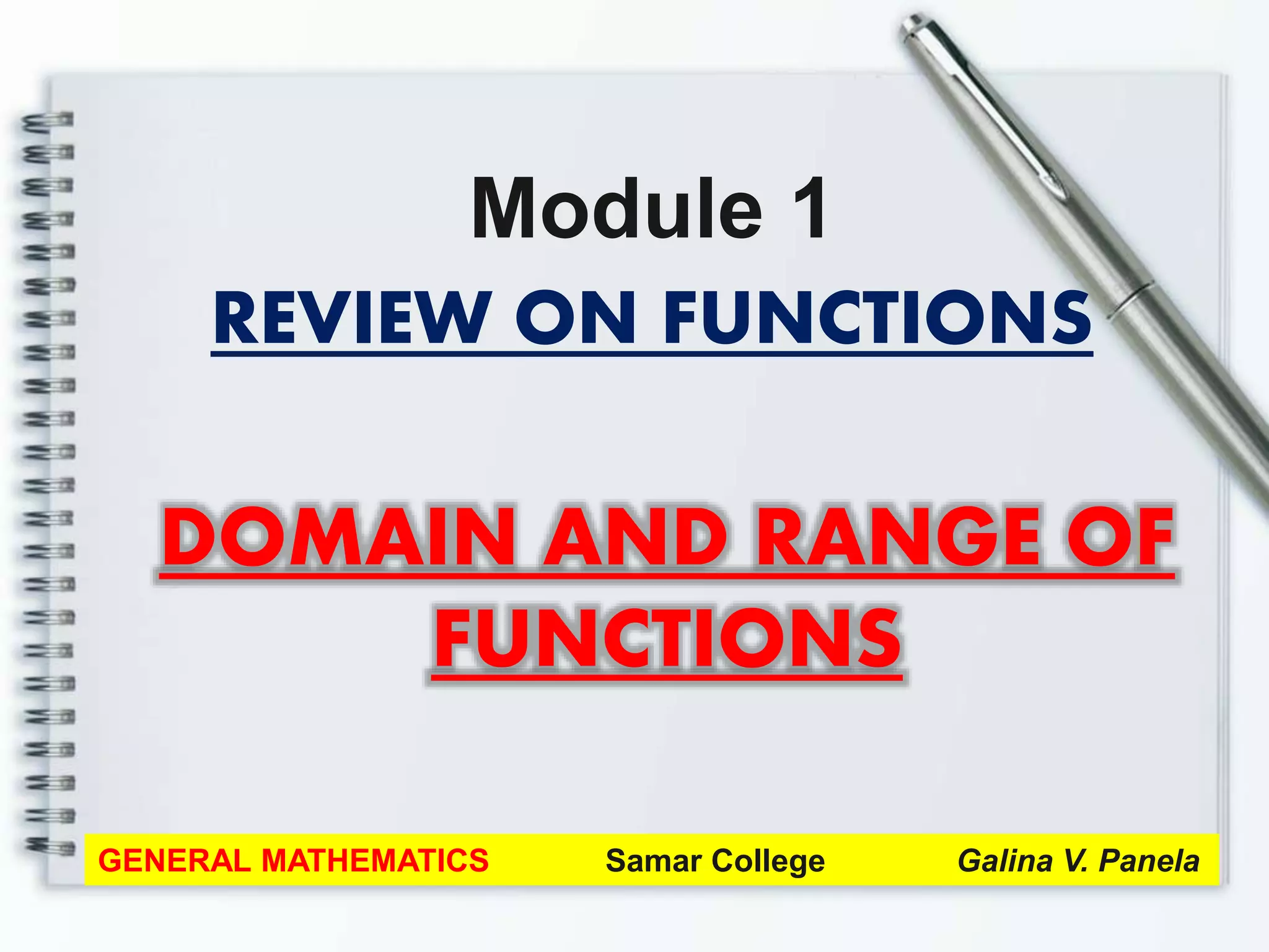 GENERAL MATHEMATICS Module 1: Review on Functions | PPTX