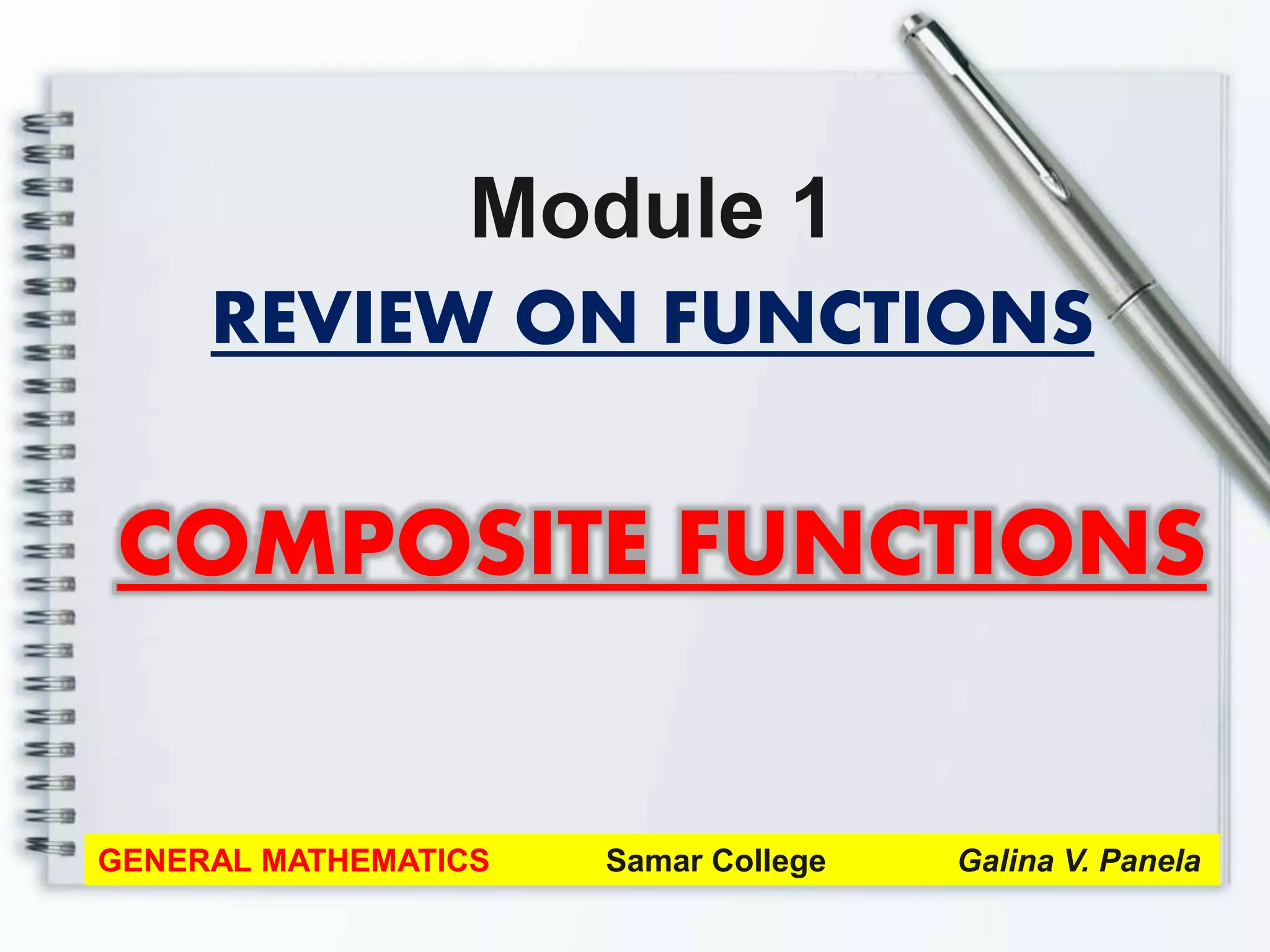 GENERAL MATHEMATICS Module 1: Review on Functions | PPTX