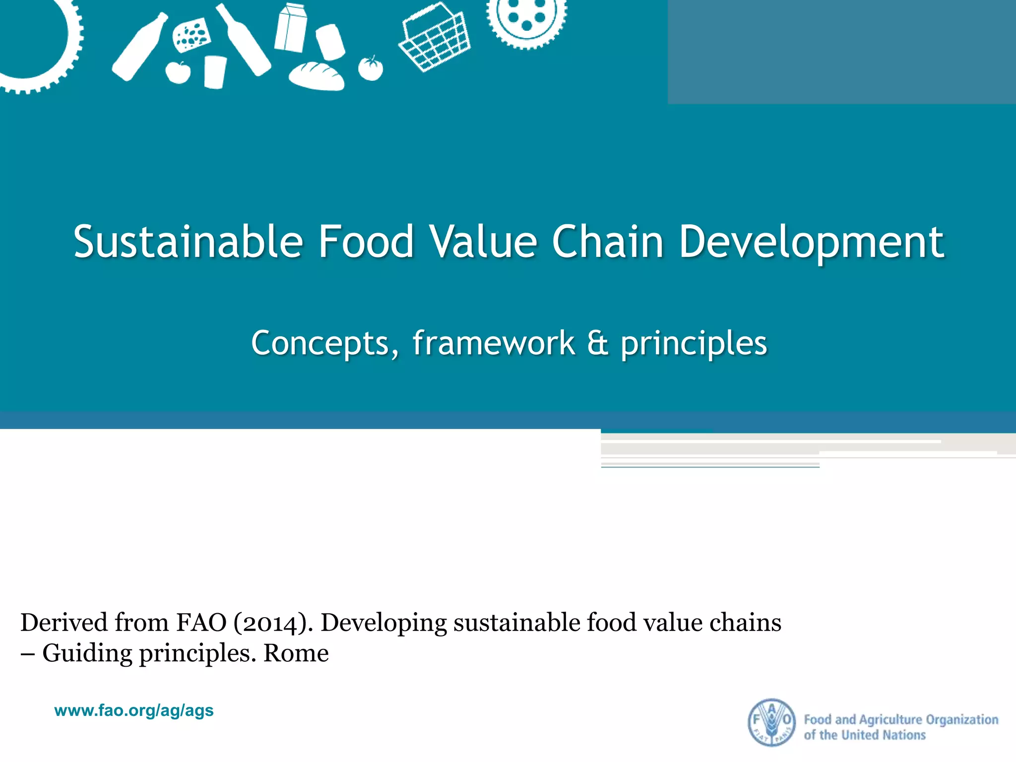 Sustainable Food Value Chain Development Concepts, framework ...