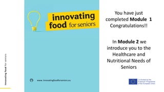 Module 1 The Seniors Food Market Opportunity.pptx