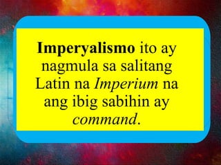 Module 1 Unang Yugto ng Kolonyalismo at Imperyalismo (3rd Quarter).pptx