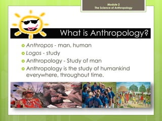 Science of Anthropology | PPTX