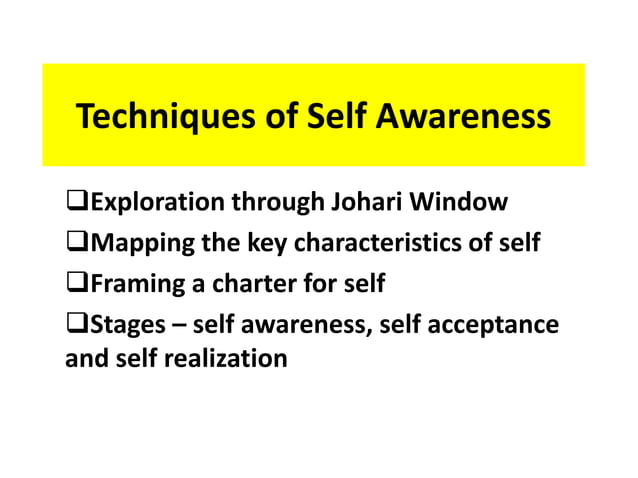 techniques of self awareness, johari window ,self | PPTX