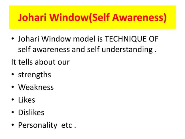 techniques of self awareness, johari window ,self | PPTX