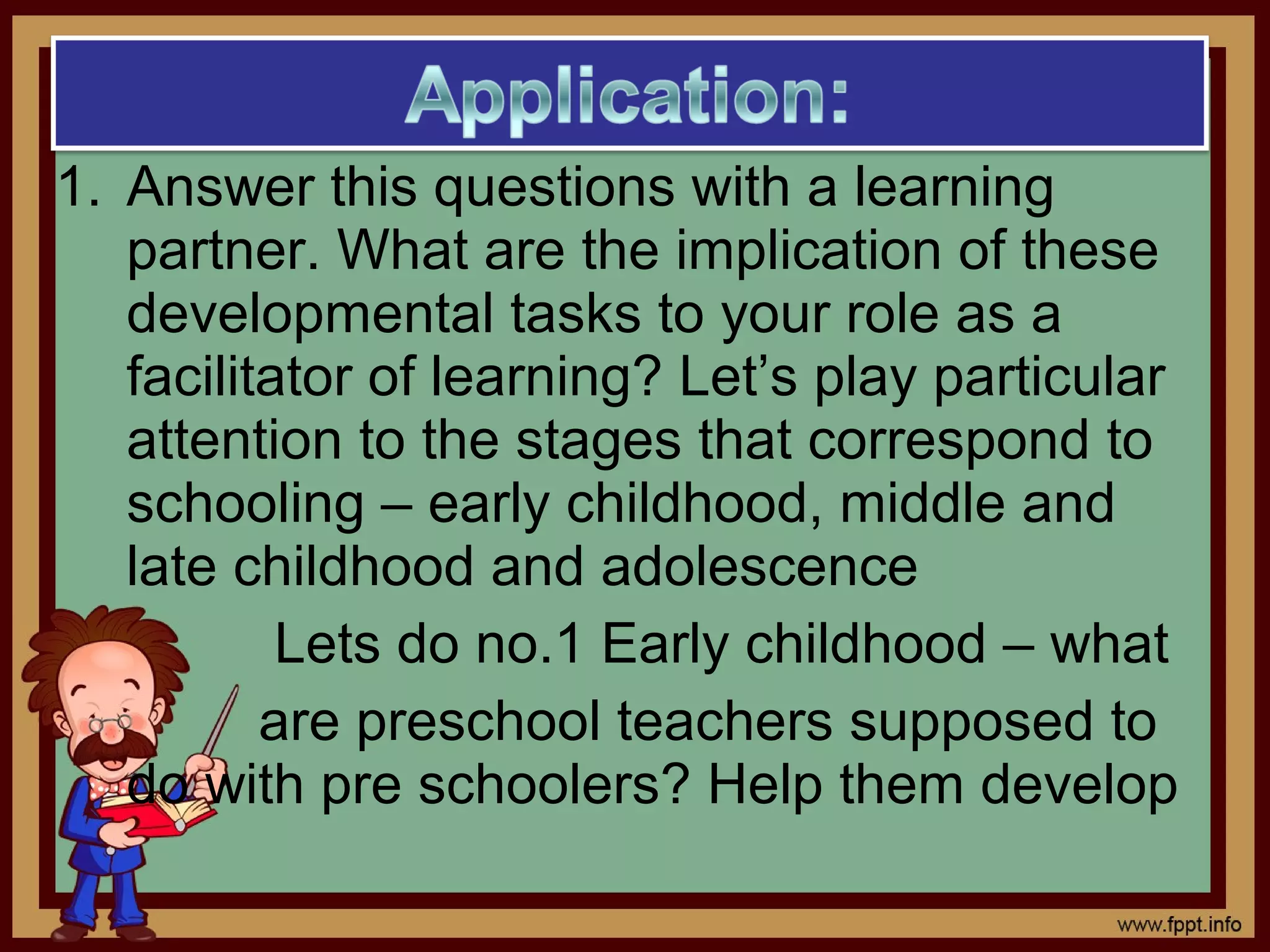 Module 2- The Stages of Development and Developmental Tasks | PPT
