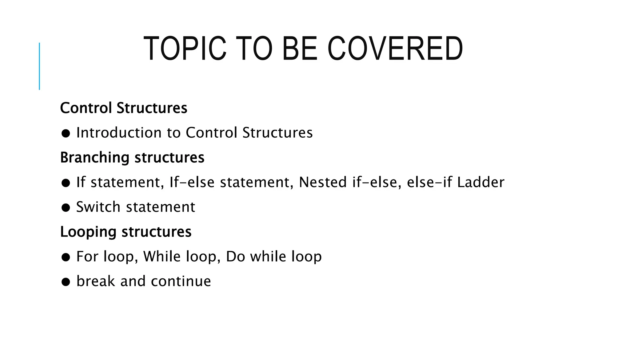 Module 2- Control Structures | PPTX