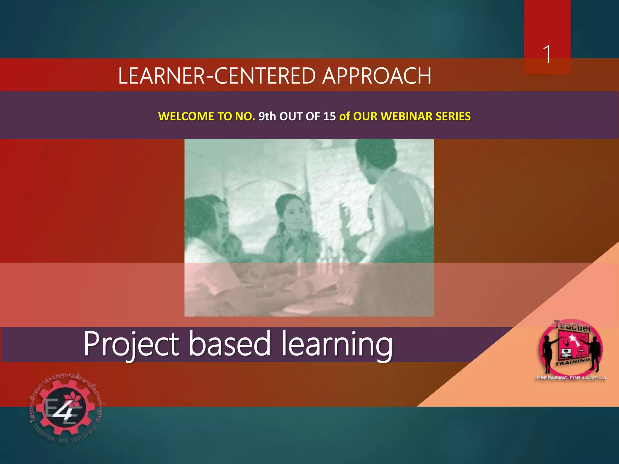 Module 2.2 project based learning english version-final 1 july 21 | PPTX