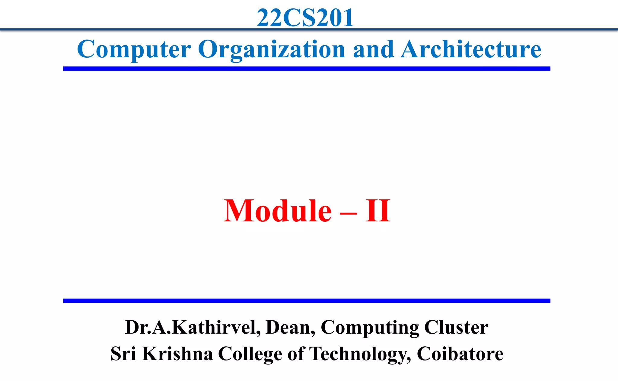 22cs201 COMPUTER ORGANIZATION AND ARCHITECTURE | PDF