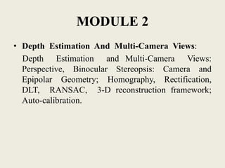 MODULE 2 computer vision part 2 depth estimation | PPTX
