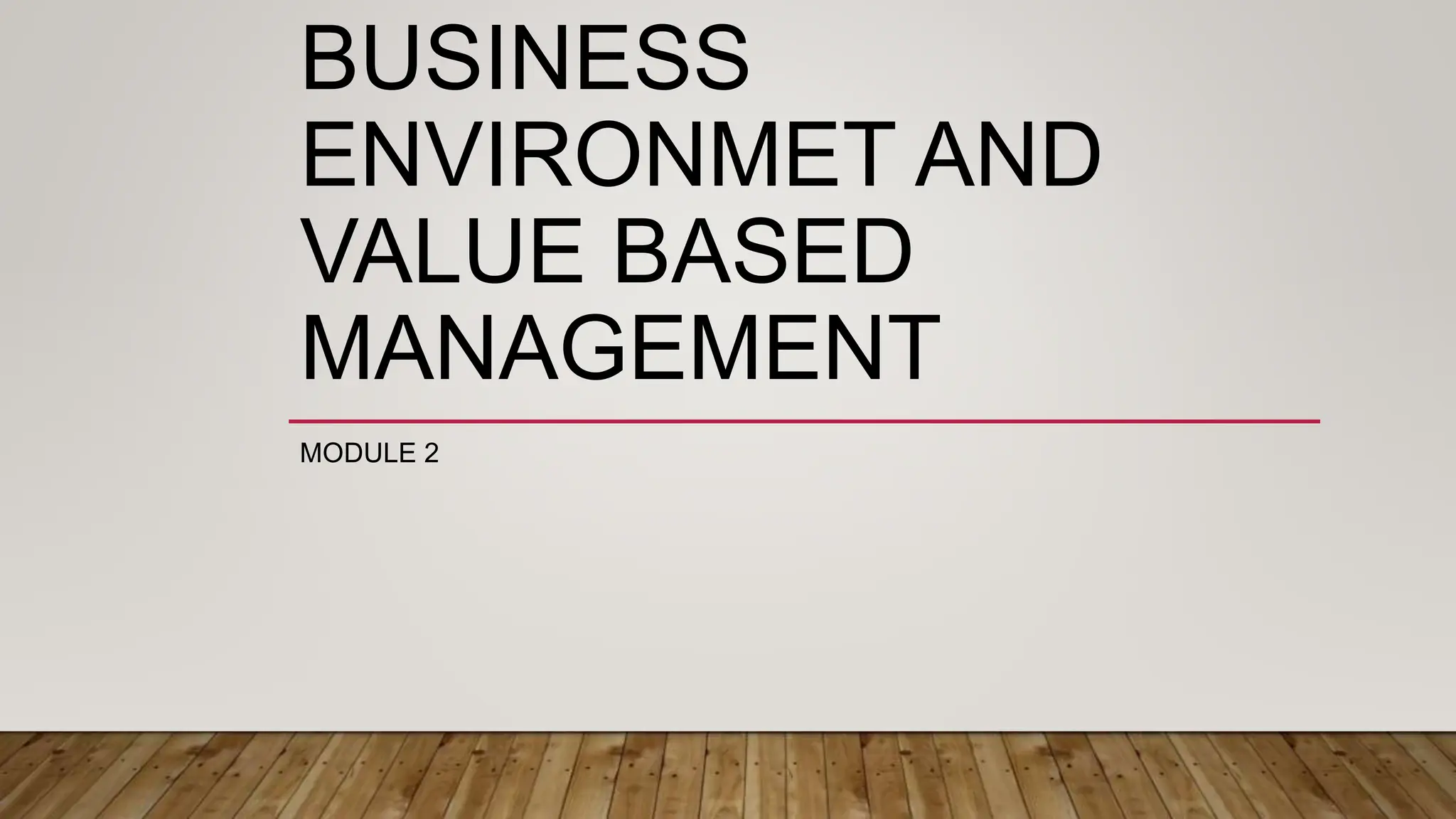 Business environment and Value based management.pptx