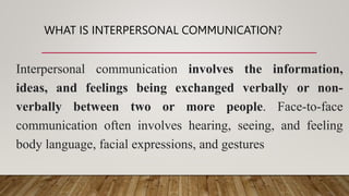 Interpersonal Foundations for Communication | PPTX