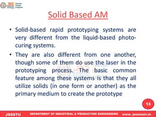 Liquid Based and Solid Based Additive Manufacturing systems | PDF