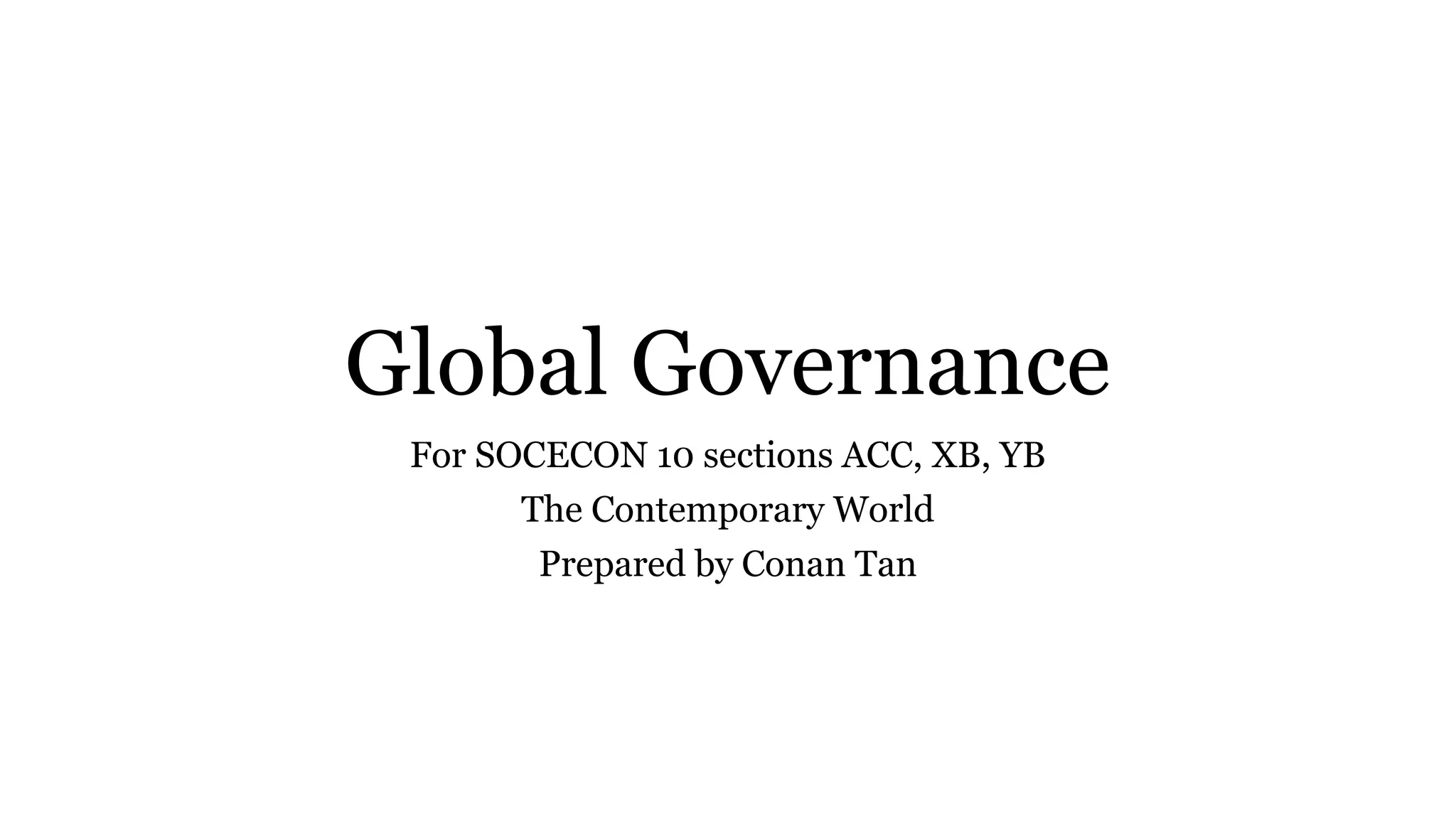 Global Governance The Contemporary World | PPT